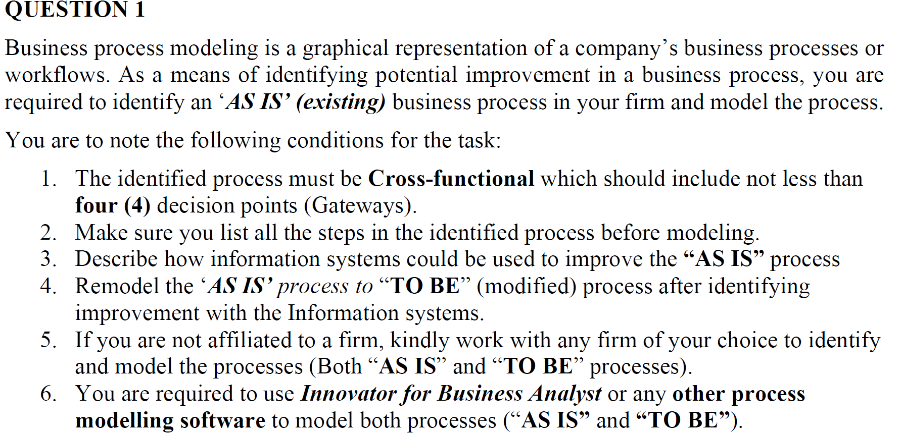 Solved a QUESTION 1 Business process modeling is a graphical | Chegg.com