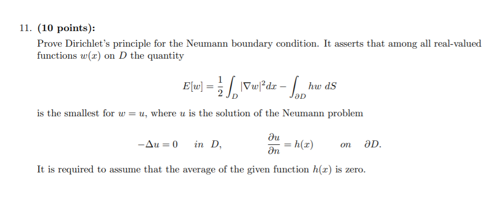 Solved 11. (10 points): Prove Dirichlet's principle for the | Chegg.com Solved 11. (10 points): Prove Dirichlet's principle for the | Chegg.com