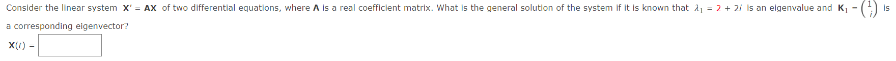 Solved Consider the linear system X'= AX of two differential | Chegg.com