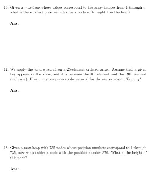 Solved 1. Given a node in a heap, if we know that this node | Chegg.com