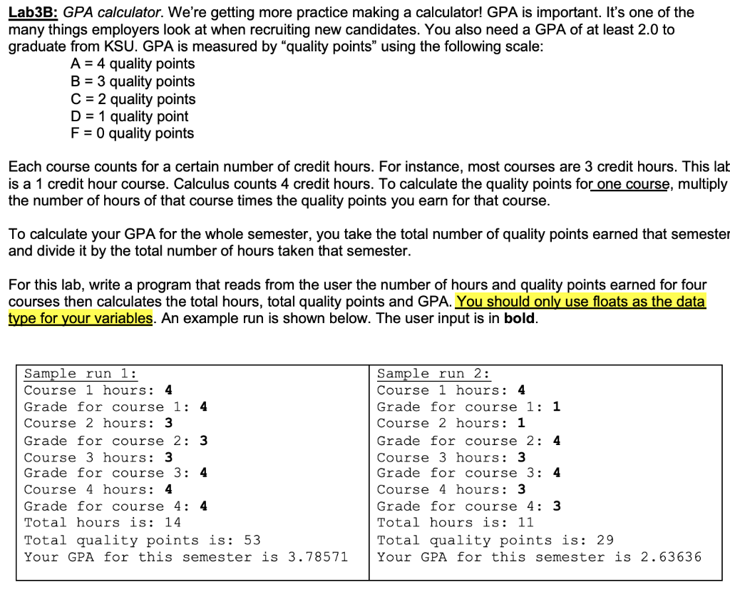 Solved Lab3B: GPA calculator. We're getting more practice | Chegg.com