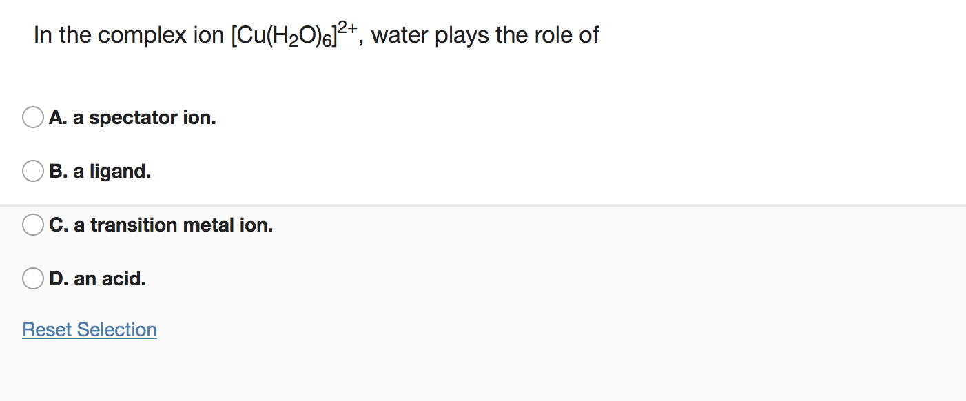 Solved In the complex ion [Cu(H2O).]2+, water plays the role | Chegg.com