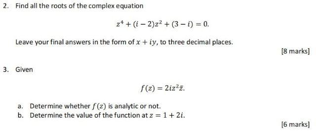Solved 2. Find all the roots of the complex equation z4 + (i | Chegg.com