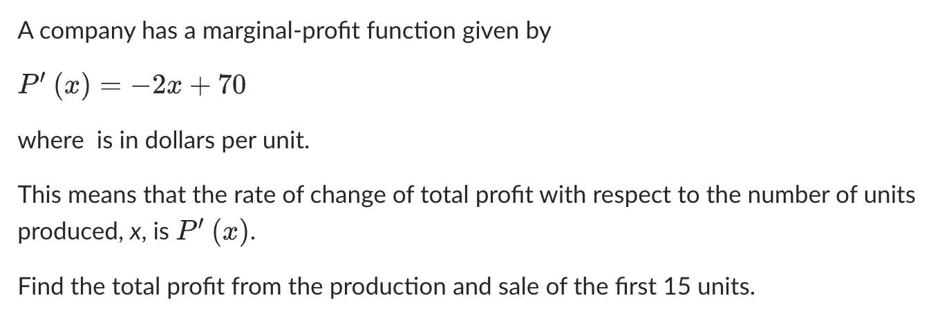 Solved A company has a marginal-profit function given | Chegg.com