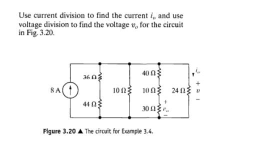 Solved Use current division to find the current i, and use | Chegg.com