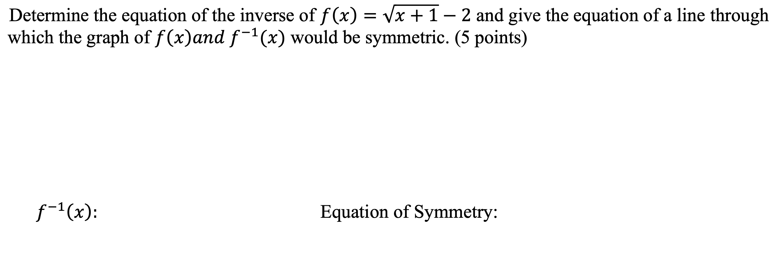 Solved Determine The Equation Of The Inverse Of F x 7x Chegg
