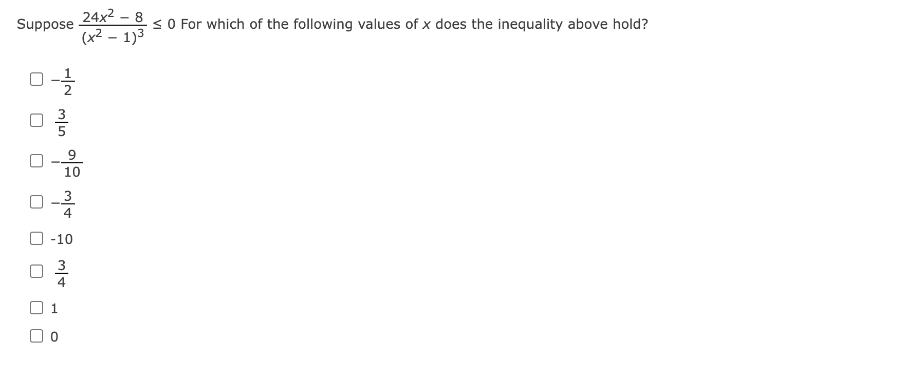 Solved Suppose 24x2-8(x2-1)3≤0 ﻿For which of the following | Chegg.com