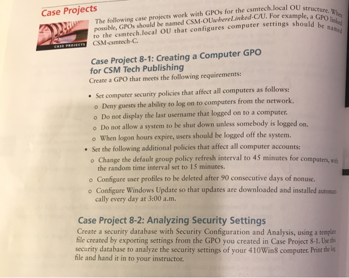 Solved Case Projects tructure possible, GPOs should be named | Chegg.com