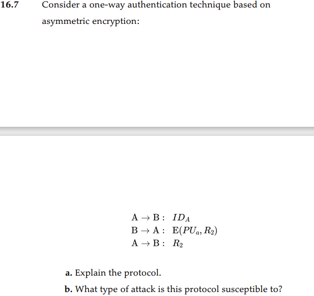 Solved Consider A One Way Authentication Technique Based On 