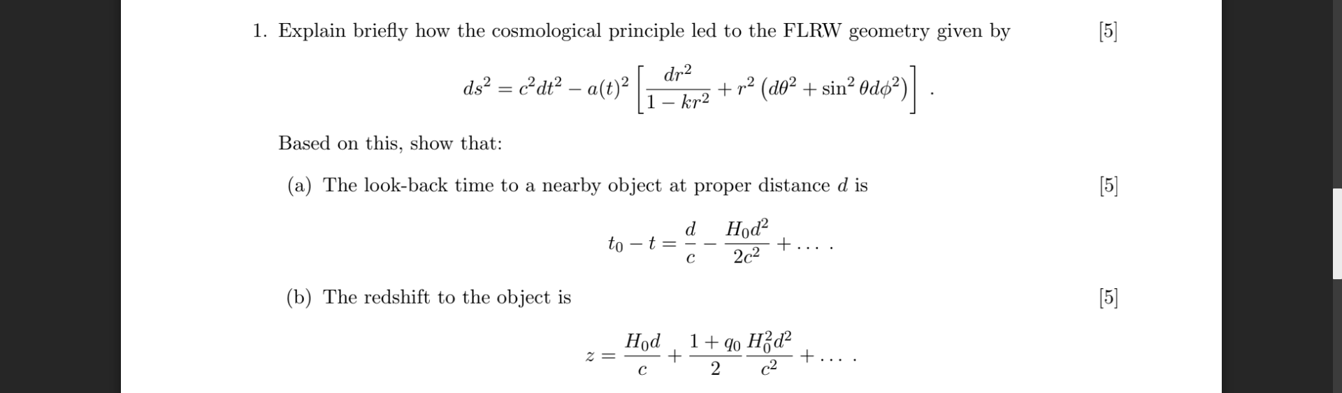 Solved Explain briefly how the cosmological principle led to | Chegg.com