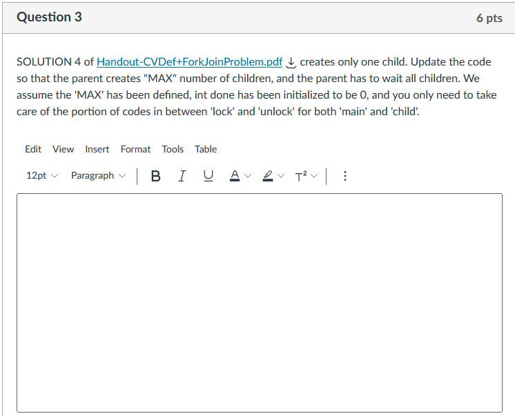 Solved Question 3 6 pts SOLUTION 4 of Handout-CVDef+ForkJoin | Chegg.com