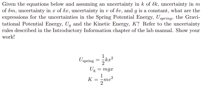 Solved Given the equations below and assuming an uncertainty | Chegg.com
