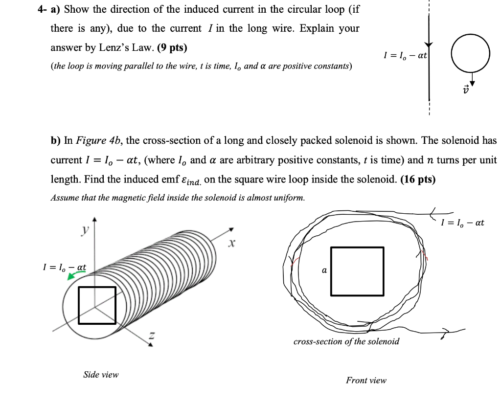 Solved 4- a) Show the direction of the induced current in | Chegg.com