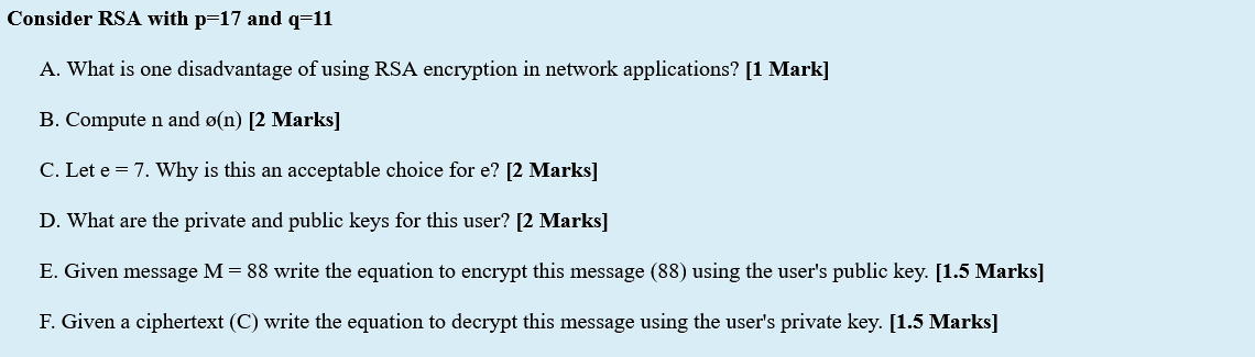 Solved Consider RSA with p=17 and q=11 A. What is one | Chegg.com