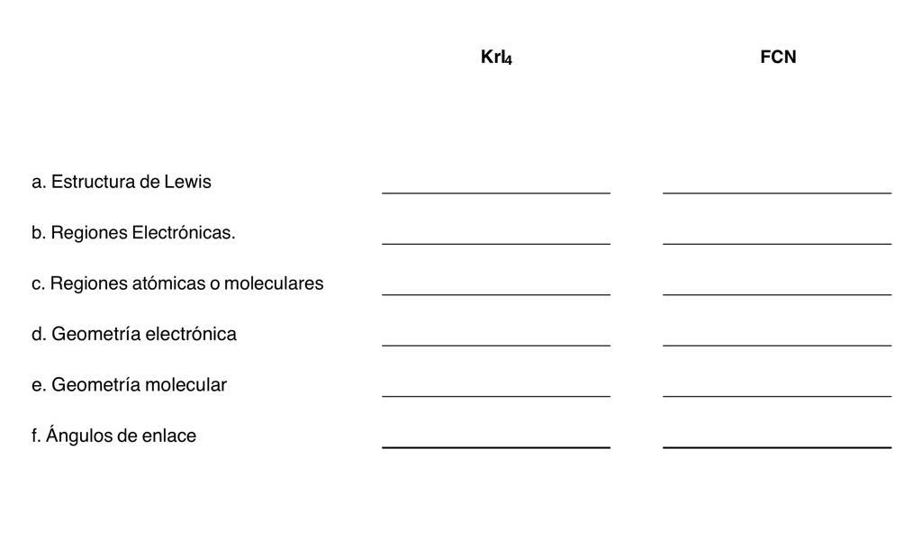 Solved Krl4 FCN a. Estructura de Lewis b. Regiones | Chegg.com
