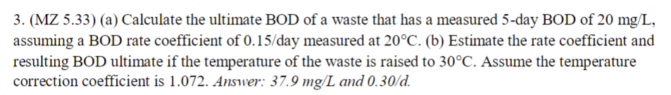 Solved 3. (MZ 5.33) (a) Calculate the ultimate BOD of a | Chegg.com