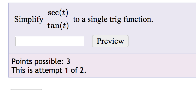 Solved Simplify tan(t) sec(t) to a single trig function. | Chegg.com