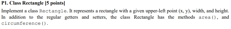 Solved P1. Class Rectangle [5 points) Implement a class | Chegg.com