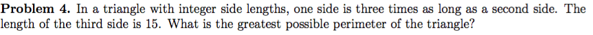 Solved Problem 4. In a triangle with integer side lengths, | Chegg.com