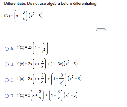 Solved Differentiate. Do not use algebra before | Chegg.com