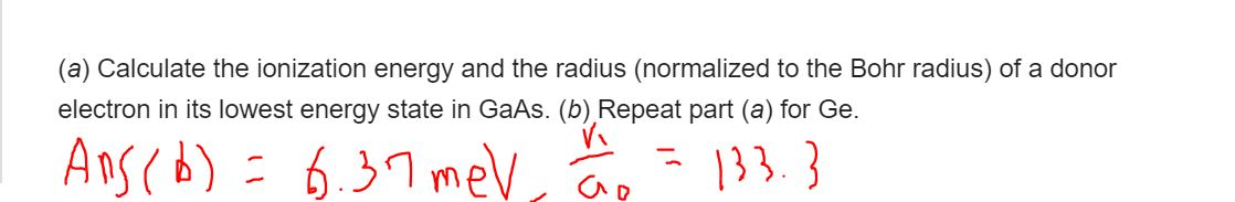 Solved (a) Calculate the ionization energy and the radius | Chegg.com