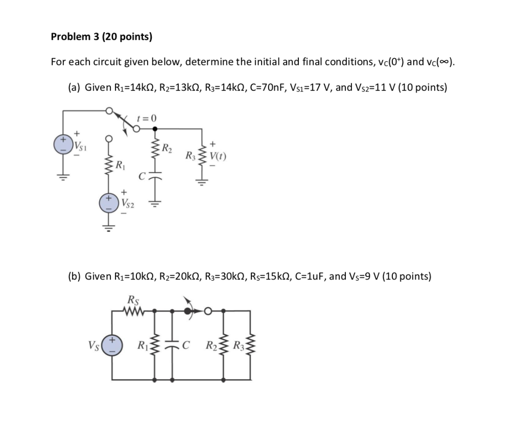 Solved Problem 3 (20 points) For each circuit given below, | Chegg.com