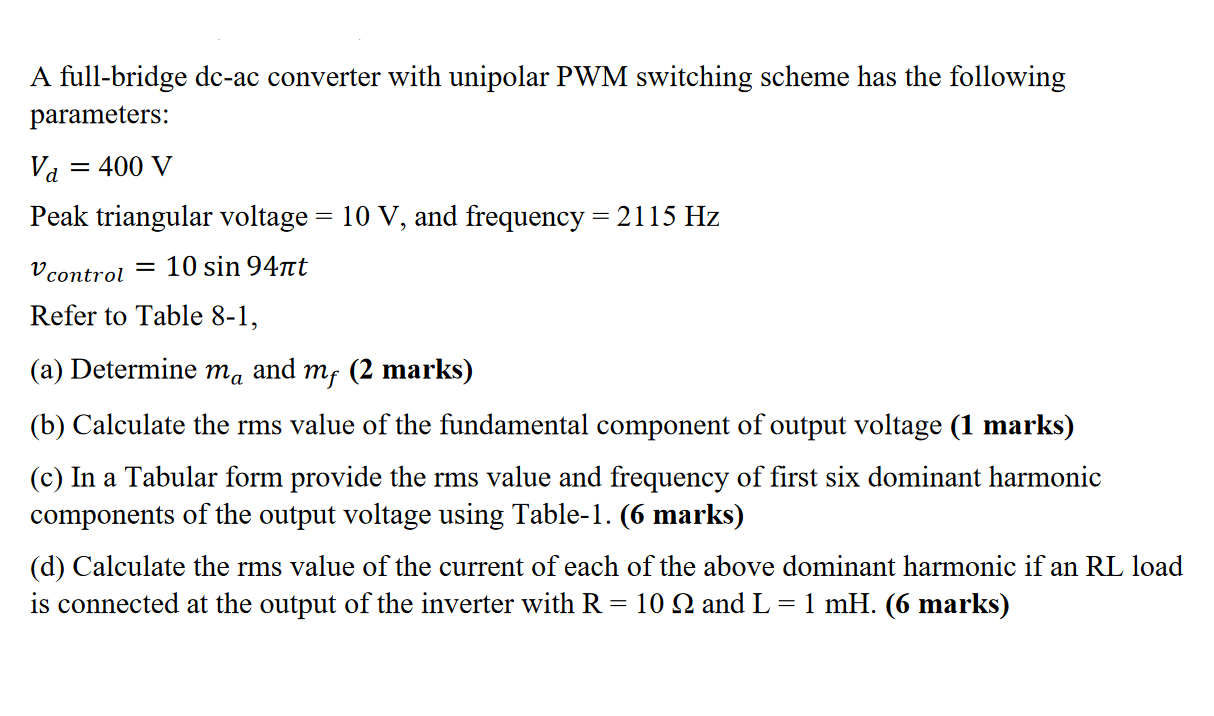 Solved = A full-bridge dc-ac converter with unipolar PWM | Chegg.com