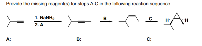 Solved Provide the missing reagent(s) ﻿for steps A-C in the | Chegg.com