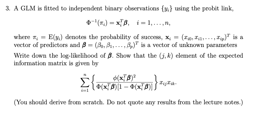Solved A GLM is fitted to independent binary observations | Chegg.com