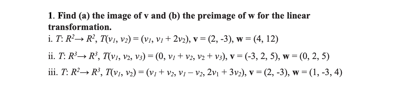 Solved W 1. Find (a) the image of v and (b) the preimage of | Chegg.com