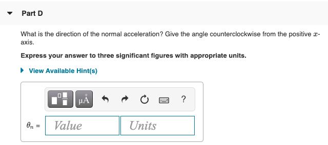 Solved Learning Goal: To calculate the normal and tangential | Chegg.com