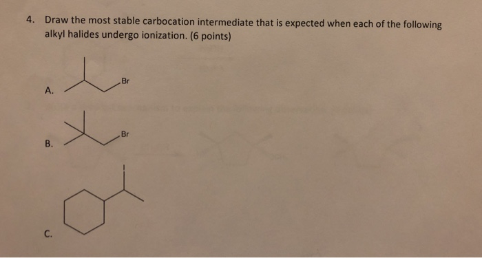 Solved Draw the most stable carbocation intermediate that is | Chegg.com