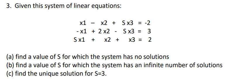 Solved 3. Given this system of linear equations: x1 - x2 + S | Chegg.com