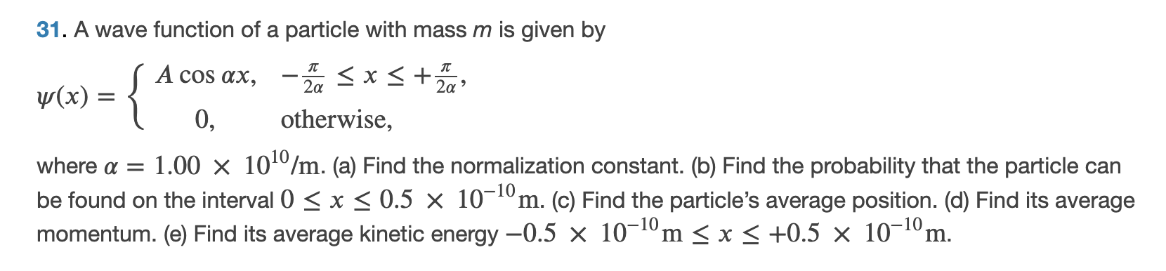 Solved 31. A wave function of a particle with mass m is | Chegg.com