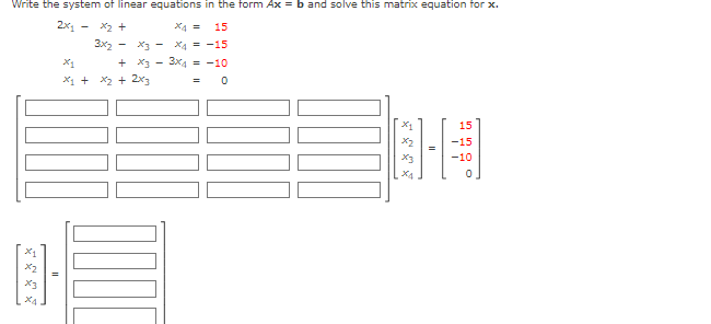 Solved Write the system of linear equations in the form Ax=b | Chegg.com