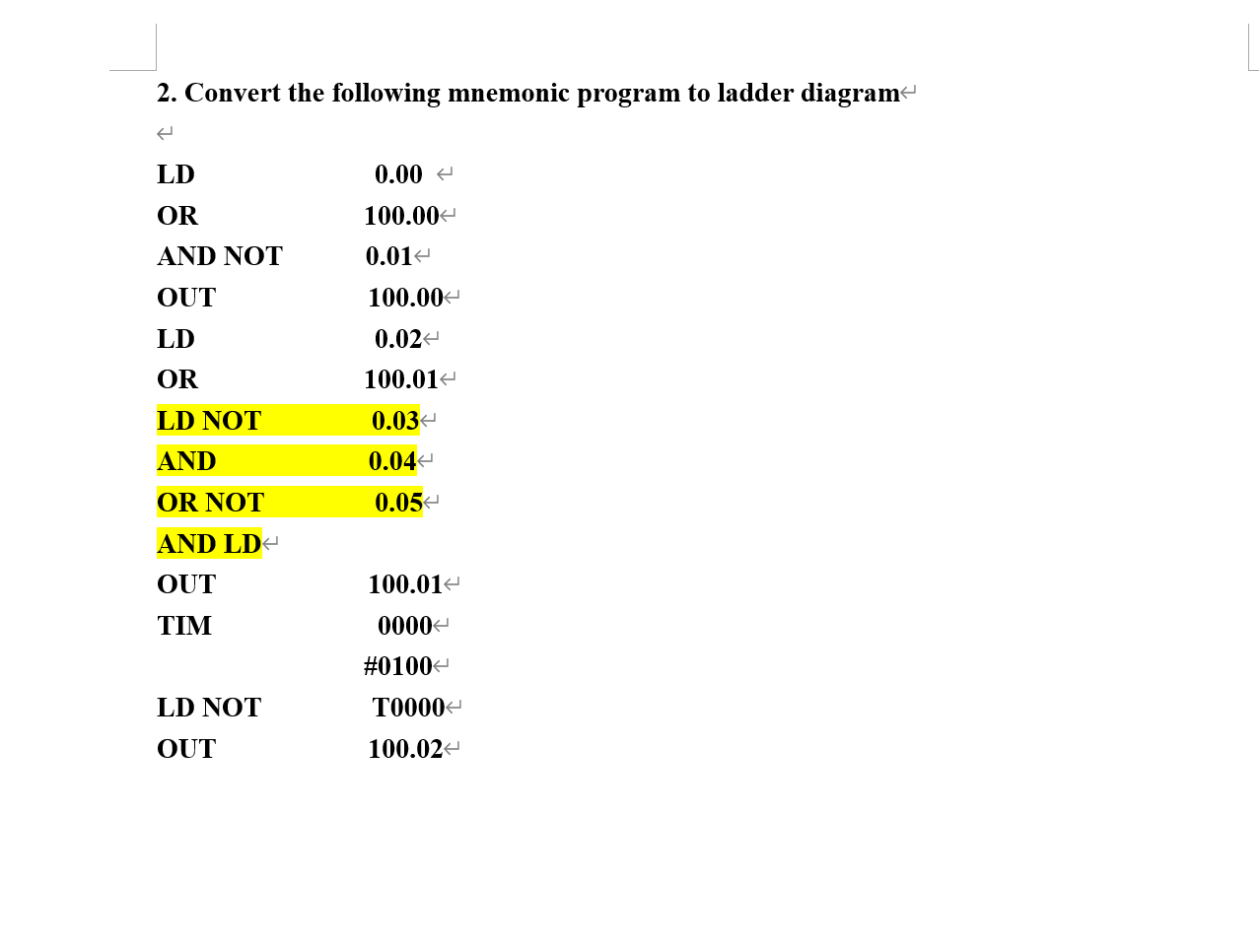 Solved 2. Convert the following mnemonic program to ladder | Chegg.com