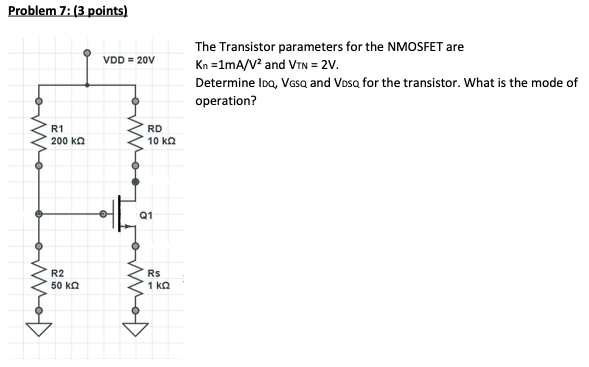 Solved Problem 7 3 Points Vdd 20v The Transistor