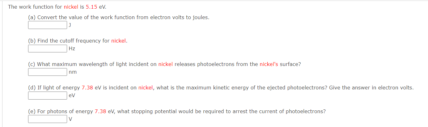 Solved The work function for nickel is \\( 5.15 \\mathrm{eV} | Chegg.com