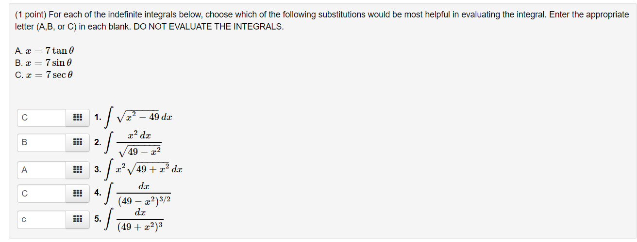 Solved (1 point) For each of the indefinite integrals below, | Chegg.com
