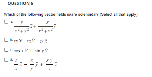 Solved Which of the following vector fields is/are | Chegg.com