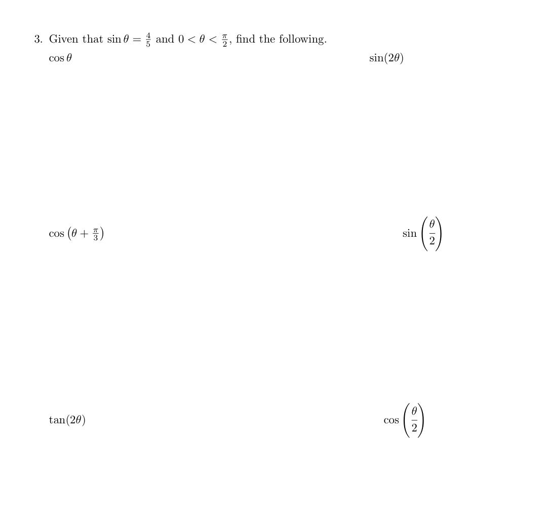 Solved 3 Given That Sin 0 1 And 0 Chegg