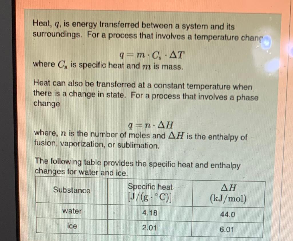 Solved Heat, q, is energy transferred between a system and | Chegg.com