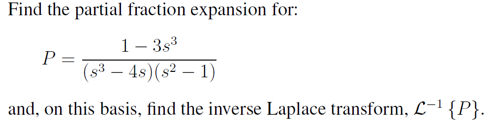 Solved Find the partial fraction expansion for: | Chegg.com