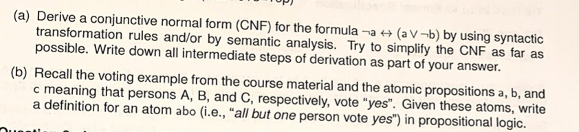 Solved (a) Derive a conjunctive normal form (CNF) for the | Chegg.com