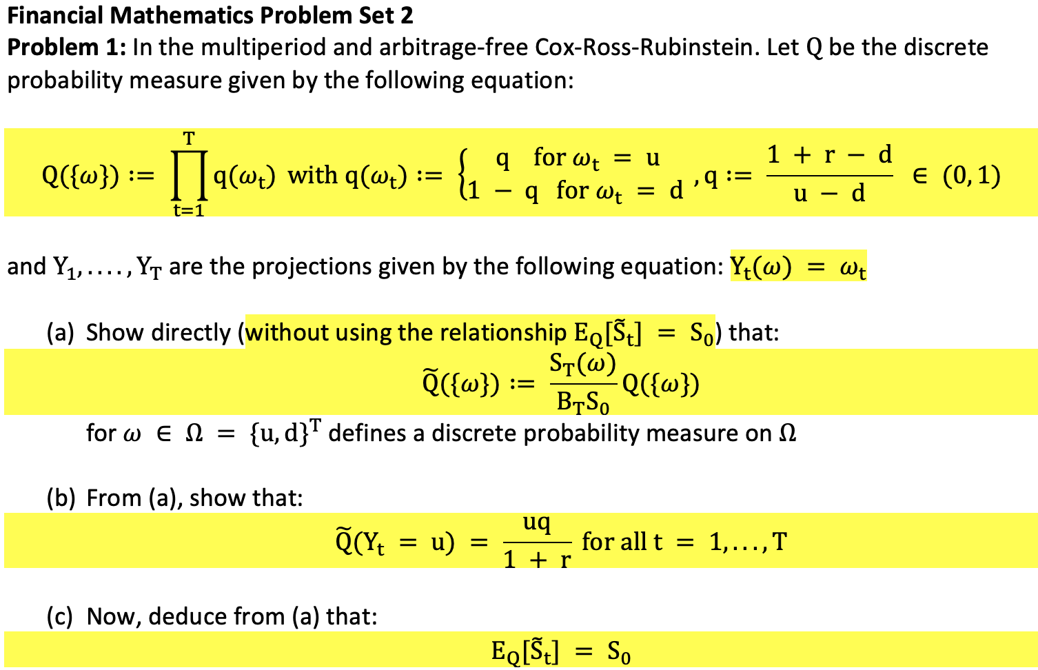 Financial Mathematics Problem Set 2 Problem 1: In the | Chegg.com