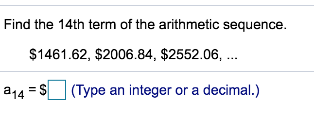 Solved Find the 14th term of the arithmetic sequence. | Chegg.com