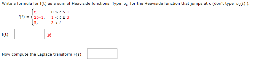 Solved Write a formula for f(t) as a sum of Heaviside | Chegg.com