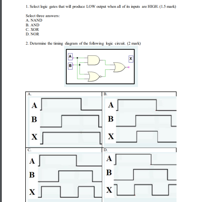 Solved 1. Select logic gates that will produce LOW output | Chegg.com