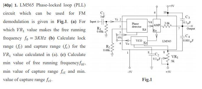 Solved [40p] 1. LM565 Phase-locked loop (PLL) 0+5V circuit | Chegg.com
