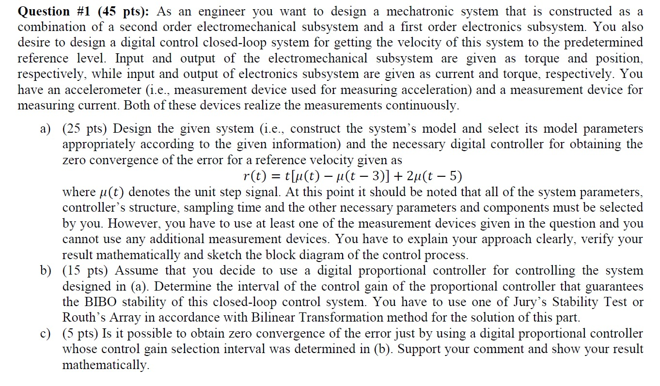 Solved Question \#1 (45 pts): As an engineer you want to | Chegg.com